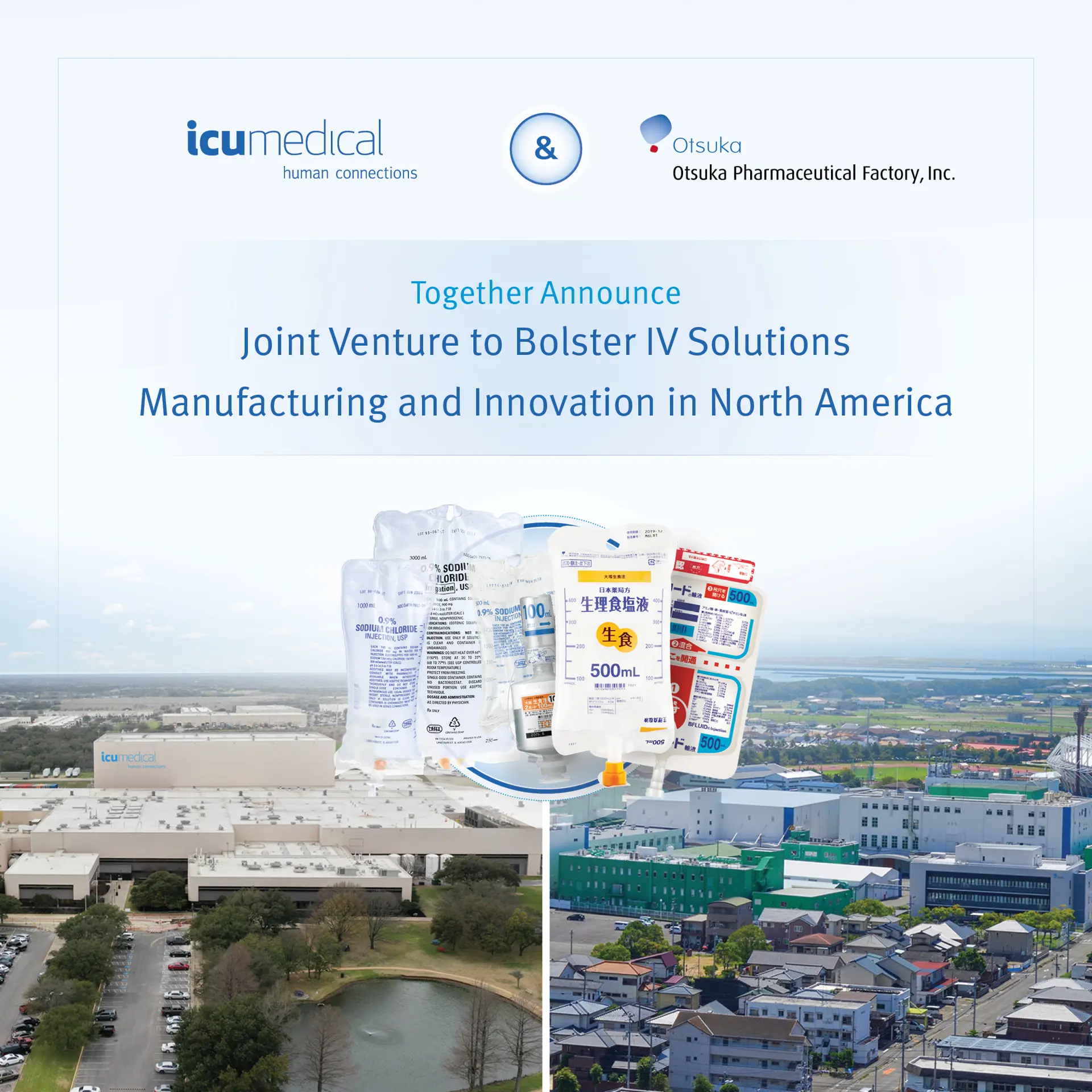 ICU Medical, Inc. and the Pharmaceutical Factory Division of Otsuka ...