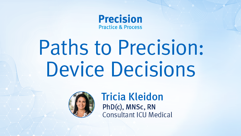 Paths to Precision: Device Decisions | ICU Medical